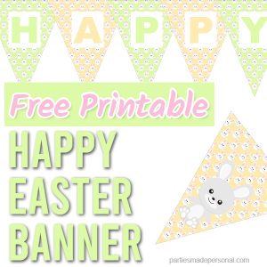 Printable Easter Decorations (5 FREE sets you'll want for your Easter ...