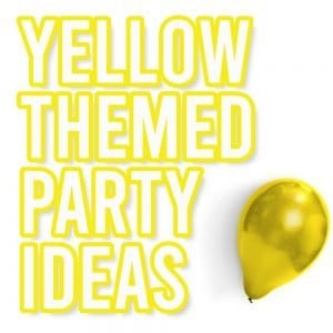 The Best Yellow Party Themes and Yellow Party Ideas | Parties Made Personal