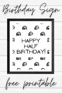 The Best Half Birthday Ideas Plus Free Printable Decorations | Parties ...