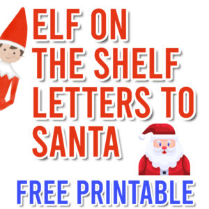Elf on the Shelf Letters to Santa - 6 Free Printables | Parties Made ...