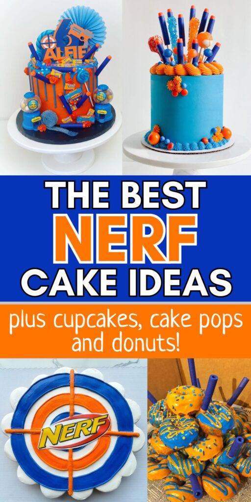Best Nerf Cake Ideas plus Nerf Cupcakes, Donuts, Cake Pops | Parties ...